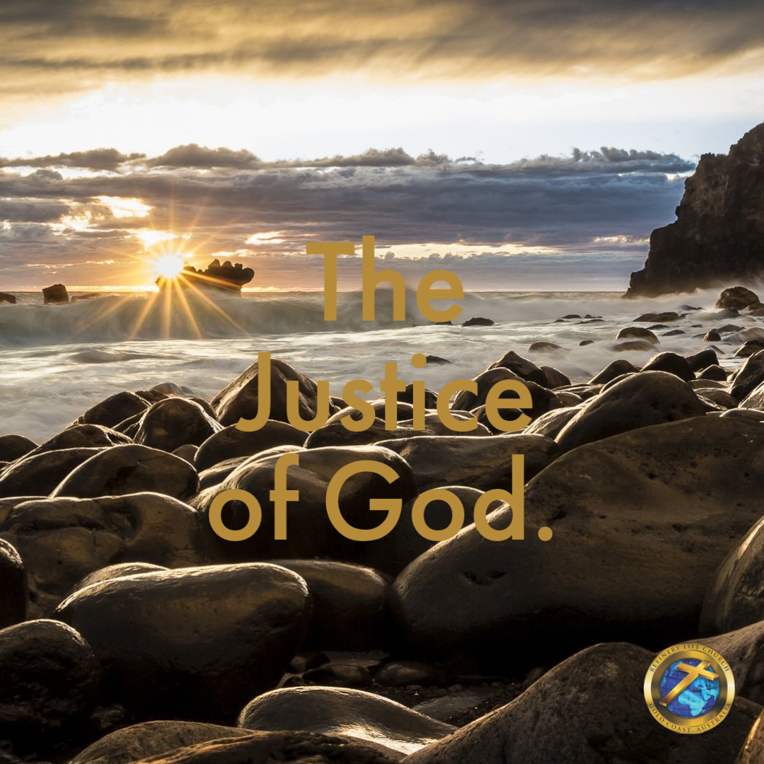 The Justice of God. - Refinery Life