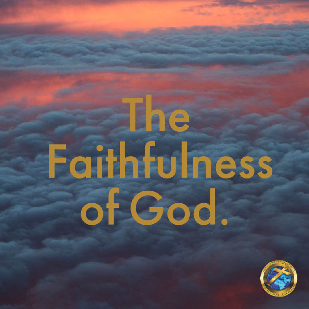 Faithfulness Of God