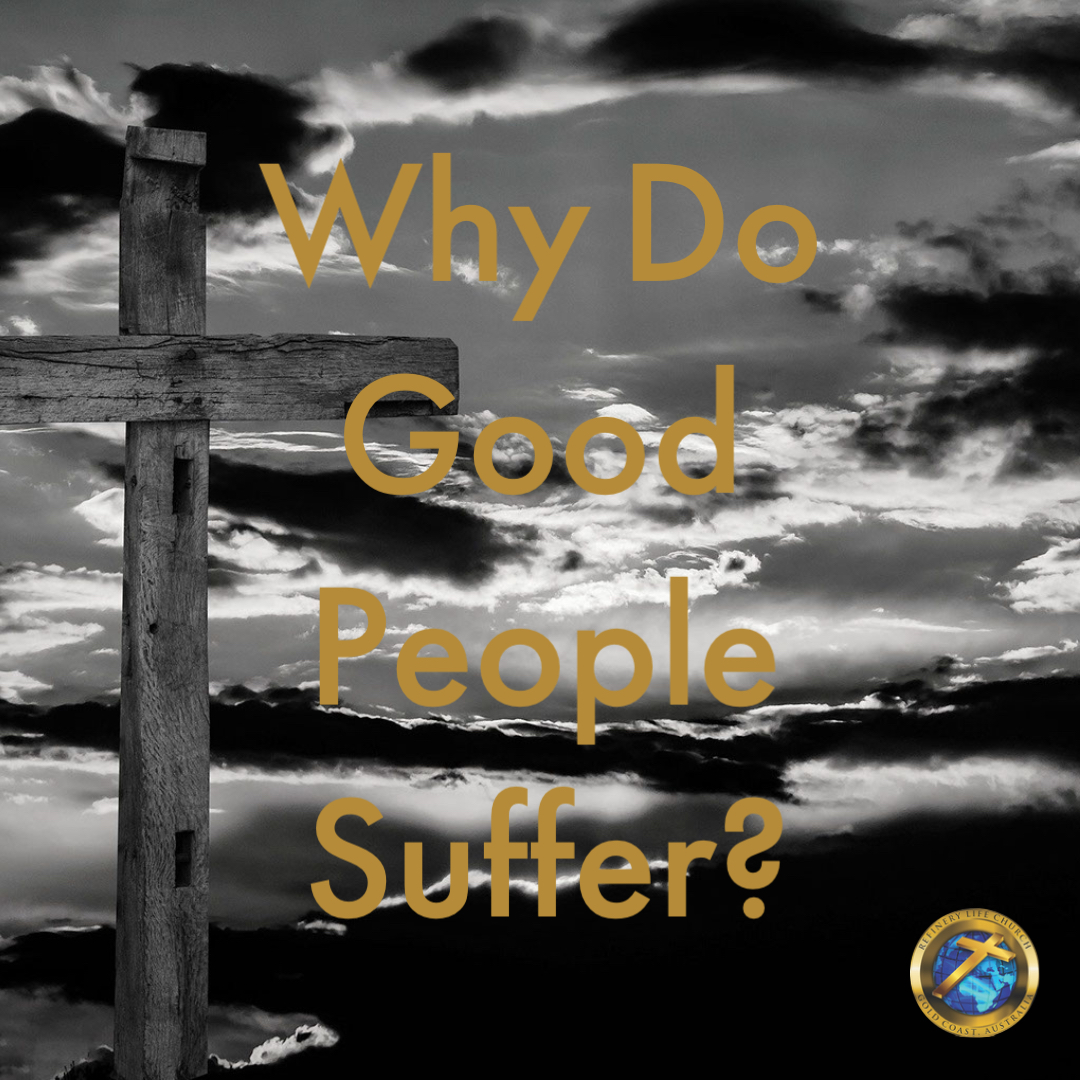 Why Do Good People Suffer? - Refinery Life