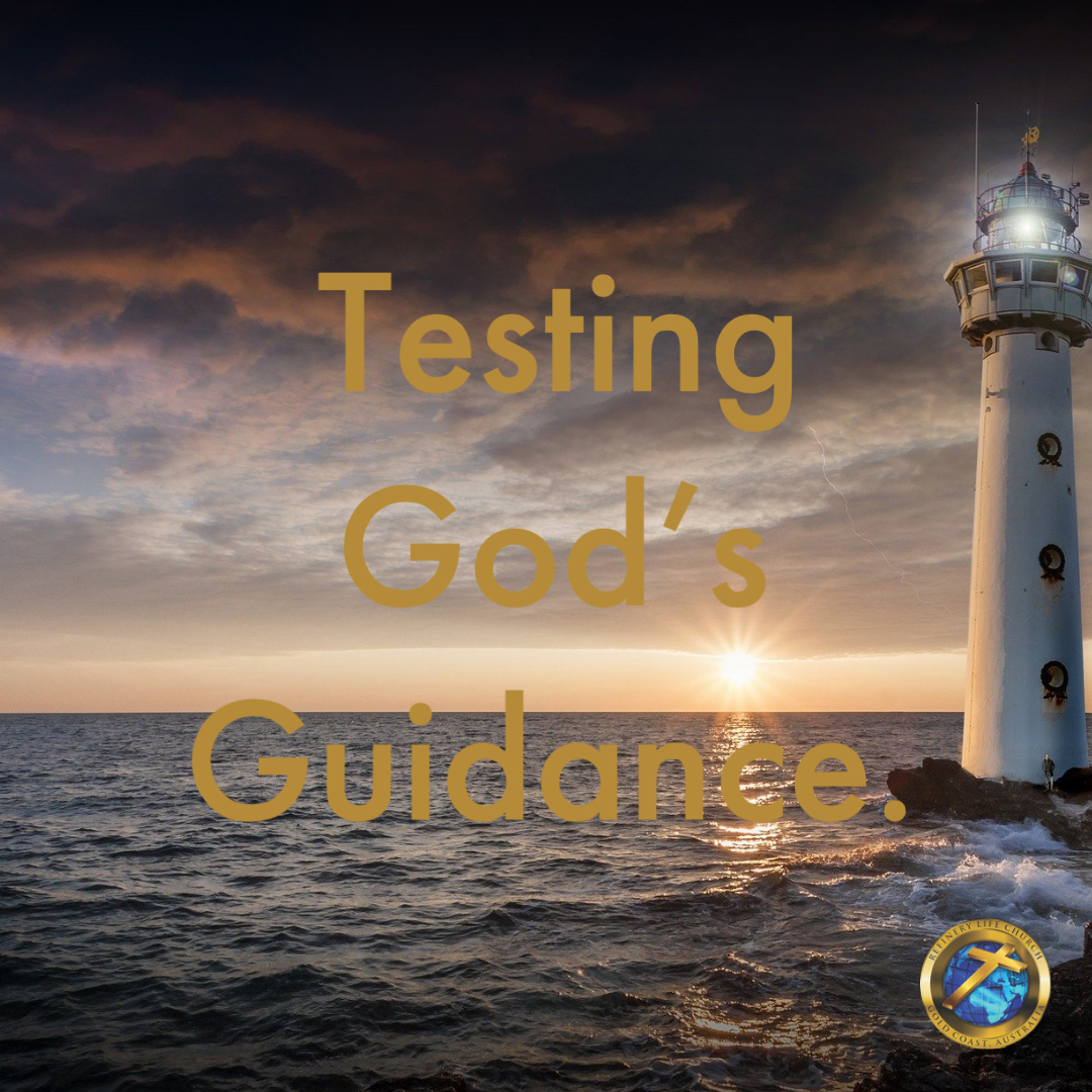 Testing God's Guidance. - Refinery Life
