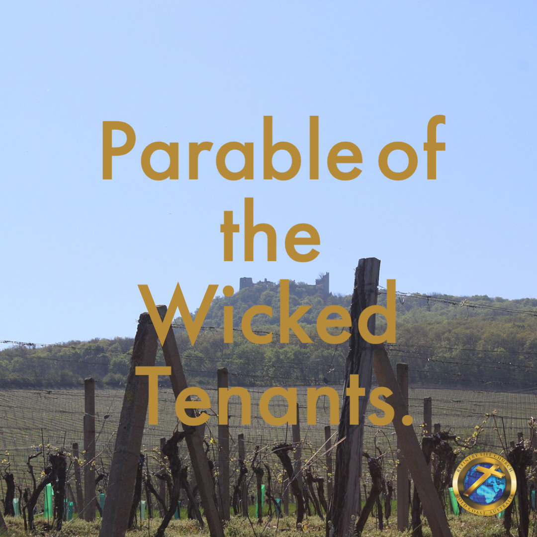 Parable of the Wicked Tenants. - Refinery Life