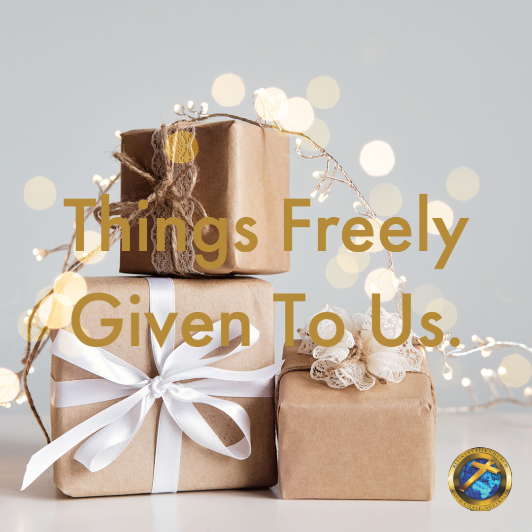Things Freely Given To Us. - Refinery Life