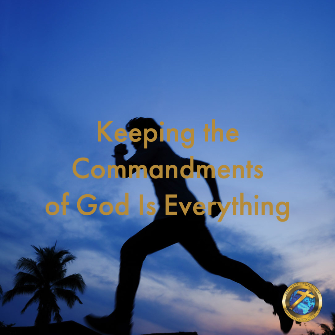 Keeping the Commandments of God Is Everything - Refinery Life
