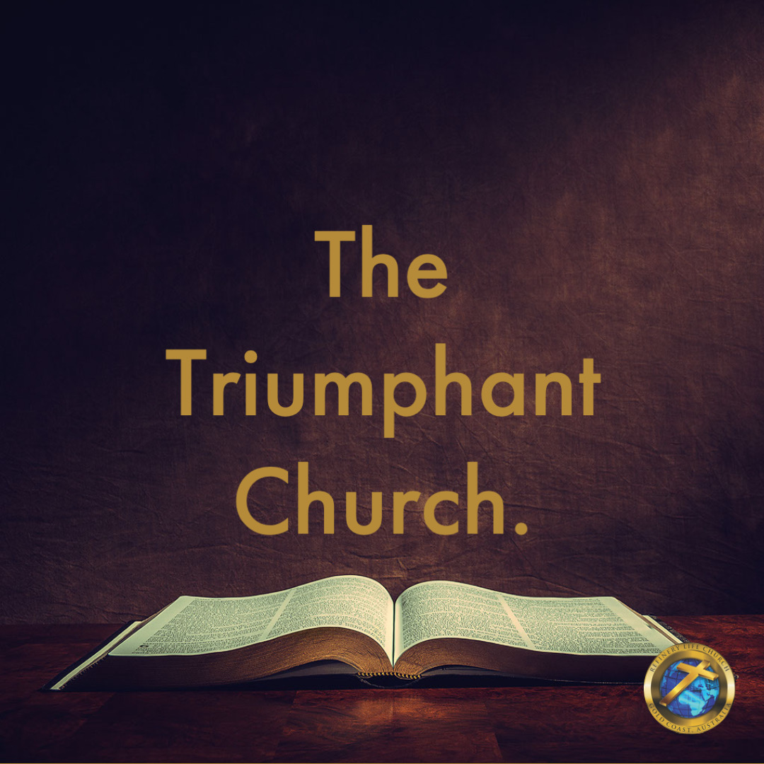 The Triumphant Church. - Refinery Life