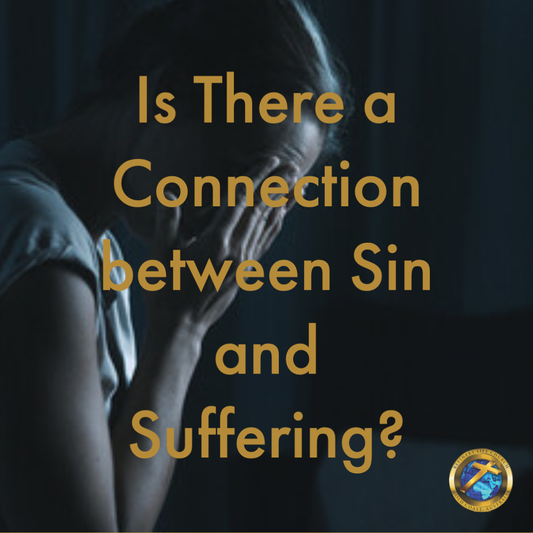 Is There a Connection between Sin and Suffering? - Refinery Life