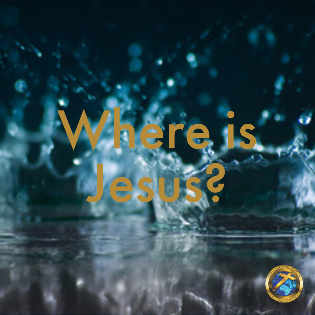 Where is Jesus? - Refinery Life
