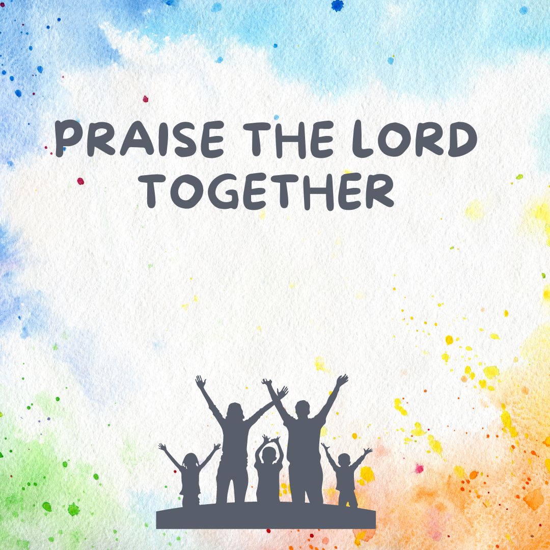Praise The Lord Together. - Refinery Life