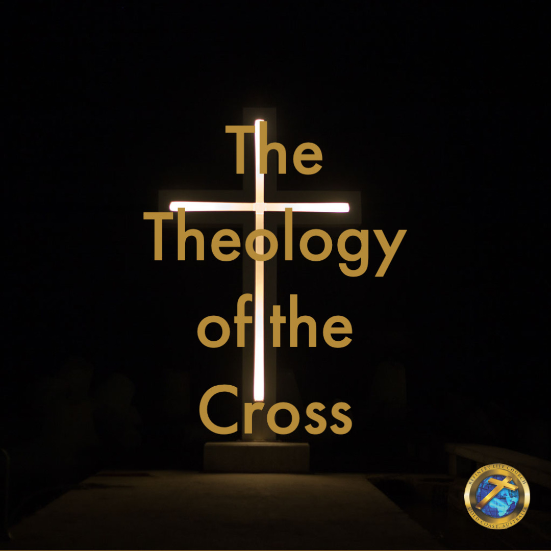 The Theology of the Cross. - Refinery Life