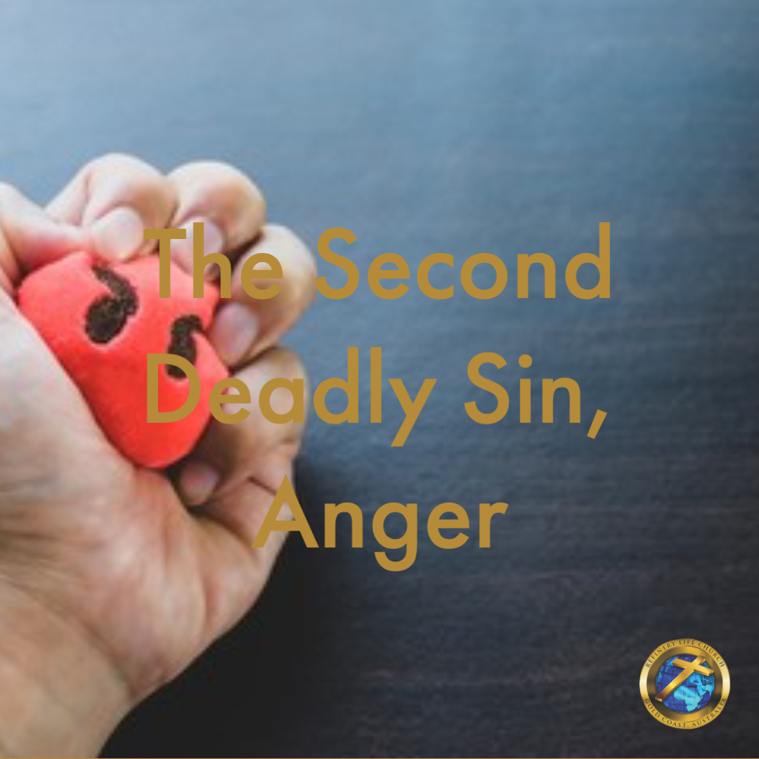 The Second Deadly Sin, Anger. - Refinery Life